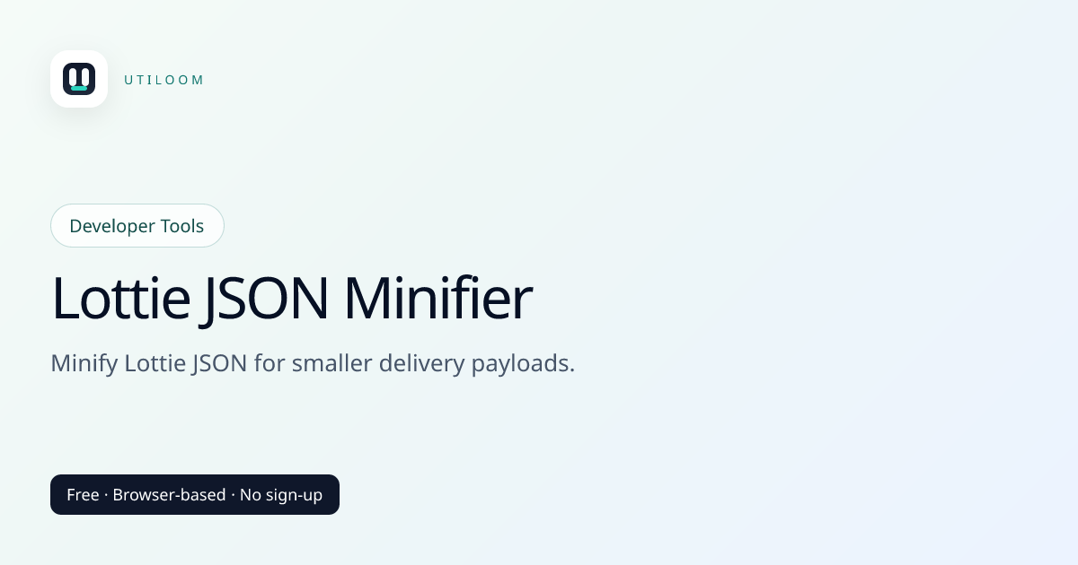 Lottie JSON Minifier - Minify & Validate | Utiloom